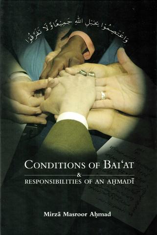 Conditions of Bai’at and Responsibilities of an Ahmadi