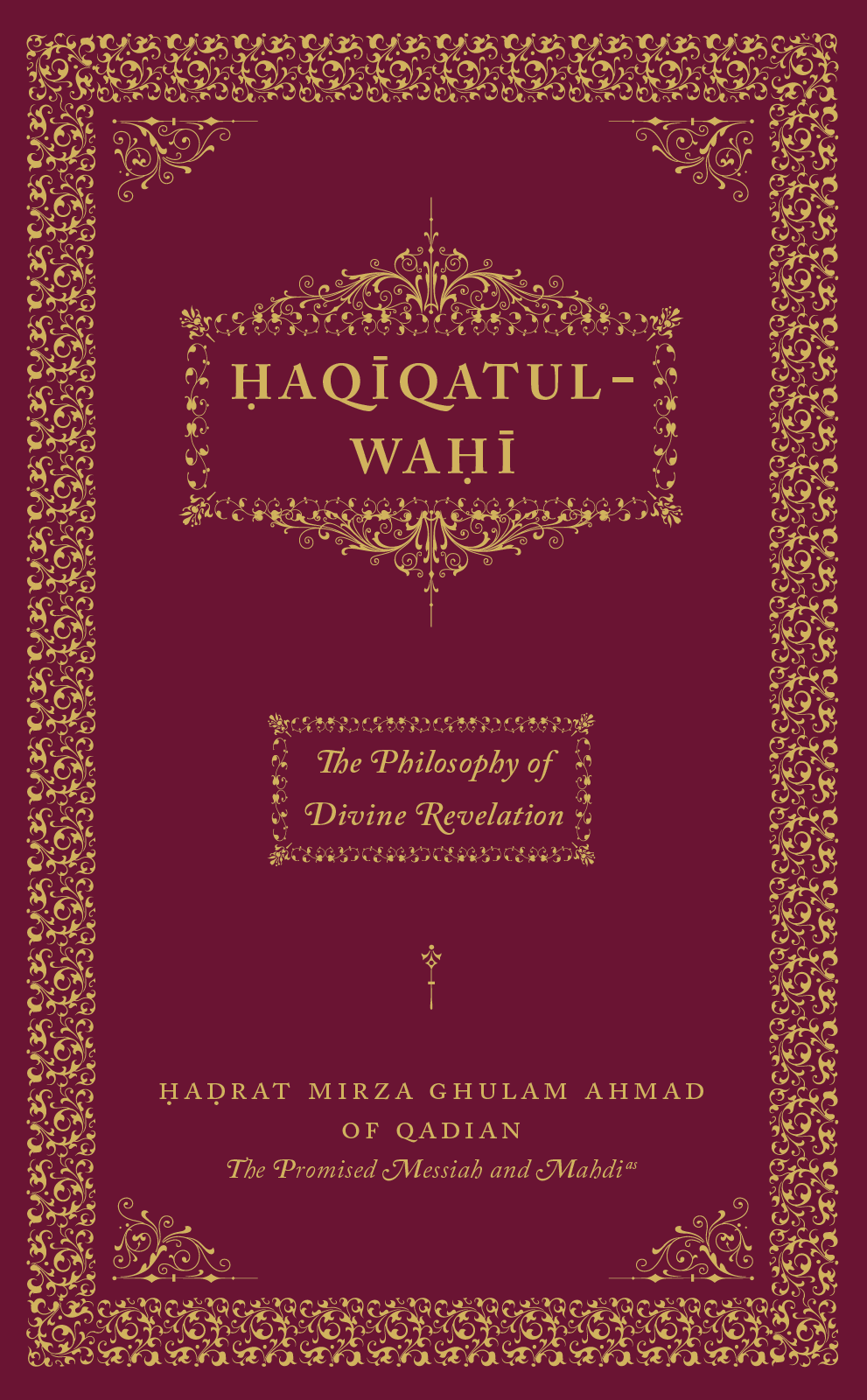 Haqiqatul-Wahi (The Philosophy of Divine Revelation)